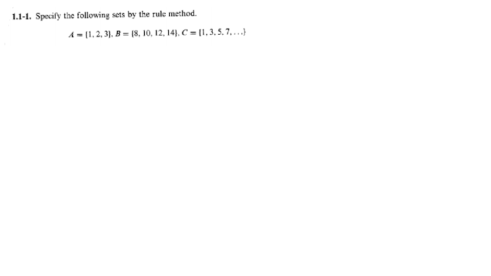 Solved 11-1. Specify the following sets by the rule method. | Chegg.com