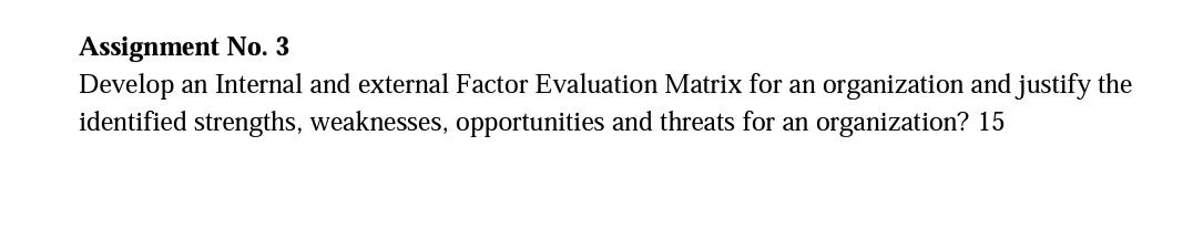 Solved Assignment No. 3 Develop an Internal and external | Chegg.com