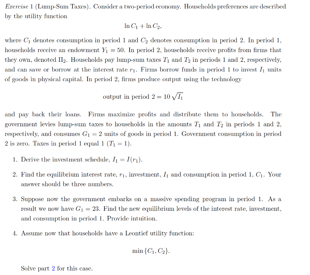 Solved Exercise 1 (Lump-Sum Taxes). Consider a two-period | Chegg.com
