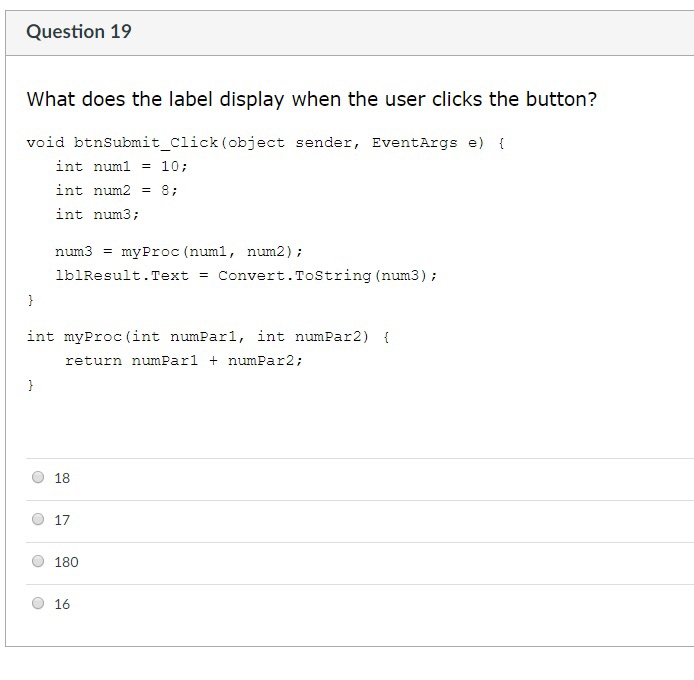 Solved Question 16 What does the label display when the user | Chegg.com