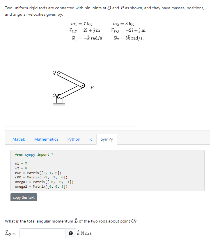 Solved Two uniform rigid rods are connected with pin joints | Chegg.com