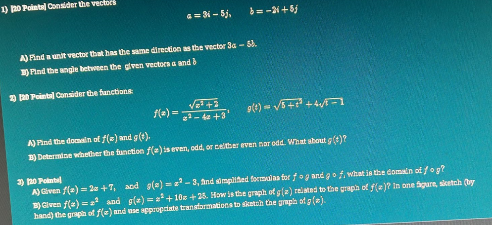 Solved 1) [20 Points] Consider the vection a=3i−5j,b=−2i+5j | Chegg.com