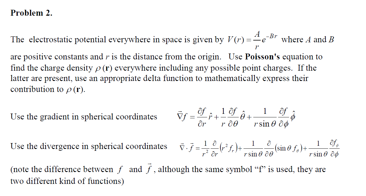 Solved Problem 2. -- A -Br The electrostatic potential | Chegg.com