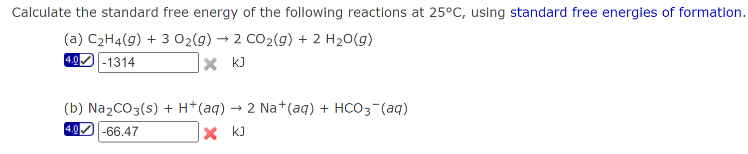 Solved Calculate the standard free energy of the following | Chegg.com