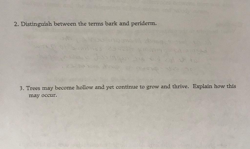 Solved 2. Distinguish between the terms bark and periderm. | Chegg.com