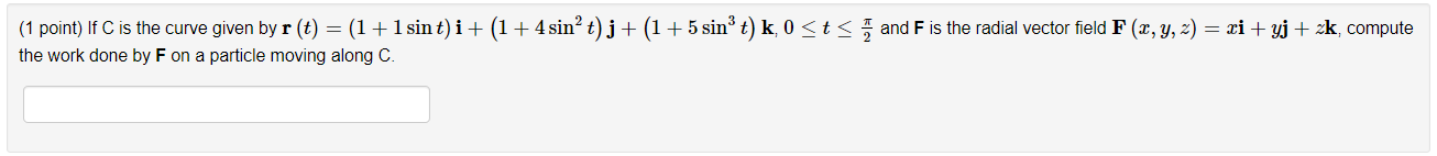 Solved (1 point) If C is the curve given by | Chegg.com
