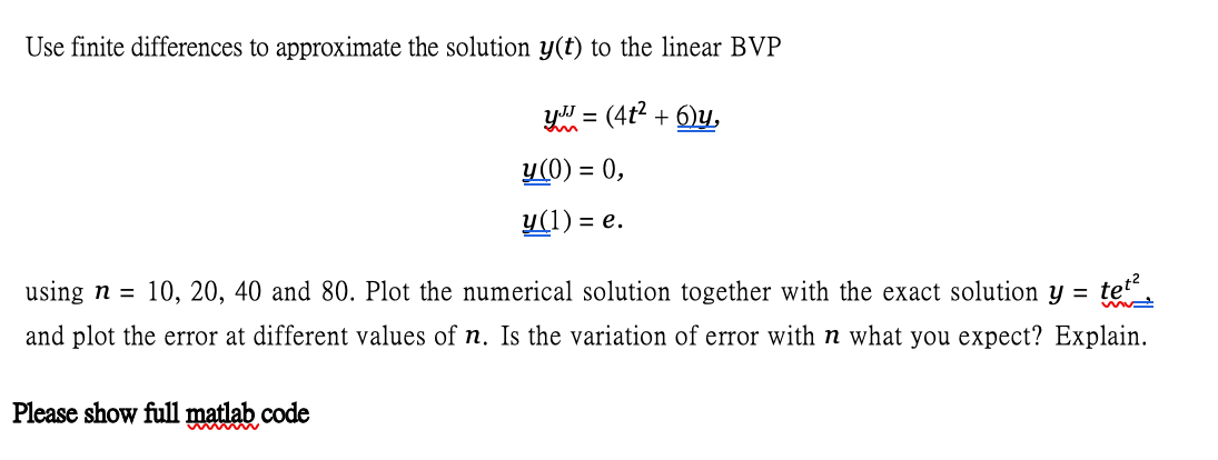 Use finite differences to approximate the solution | Chegg.com