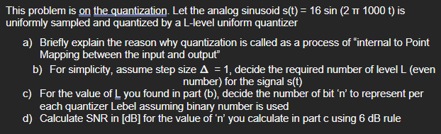 Solved This problem is on the quantization. Let the analog | Chegg.com