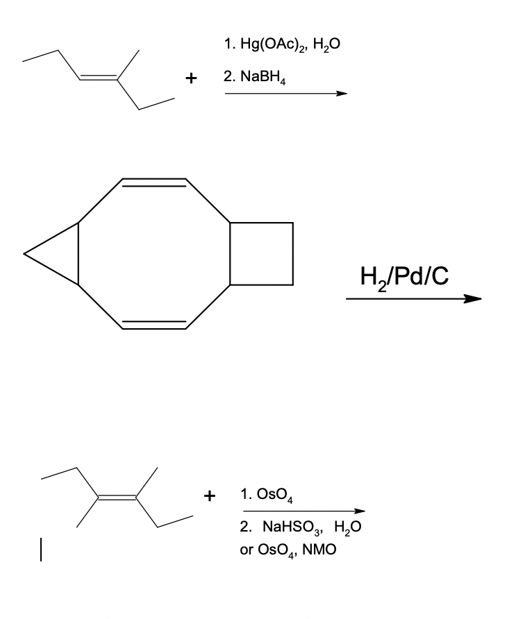 Solved 1. Hg(OAC)2, H2O + 2. NaBH4 HZ/Pd/C + 1. OsO4 2. | Chegg.com
