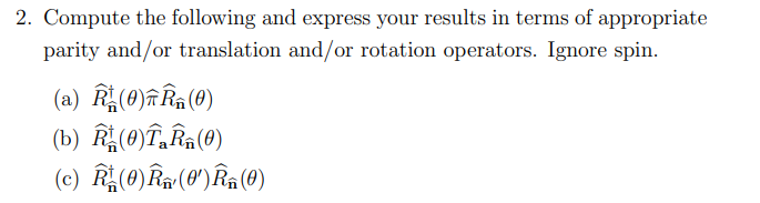 Solved 2. Compute the following and express your results in | Chegg.com