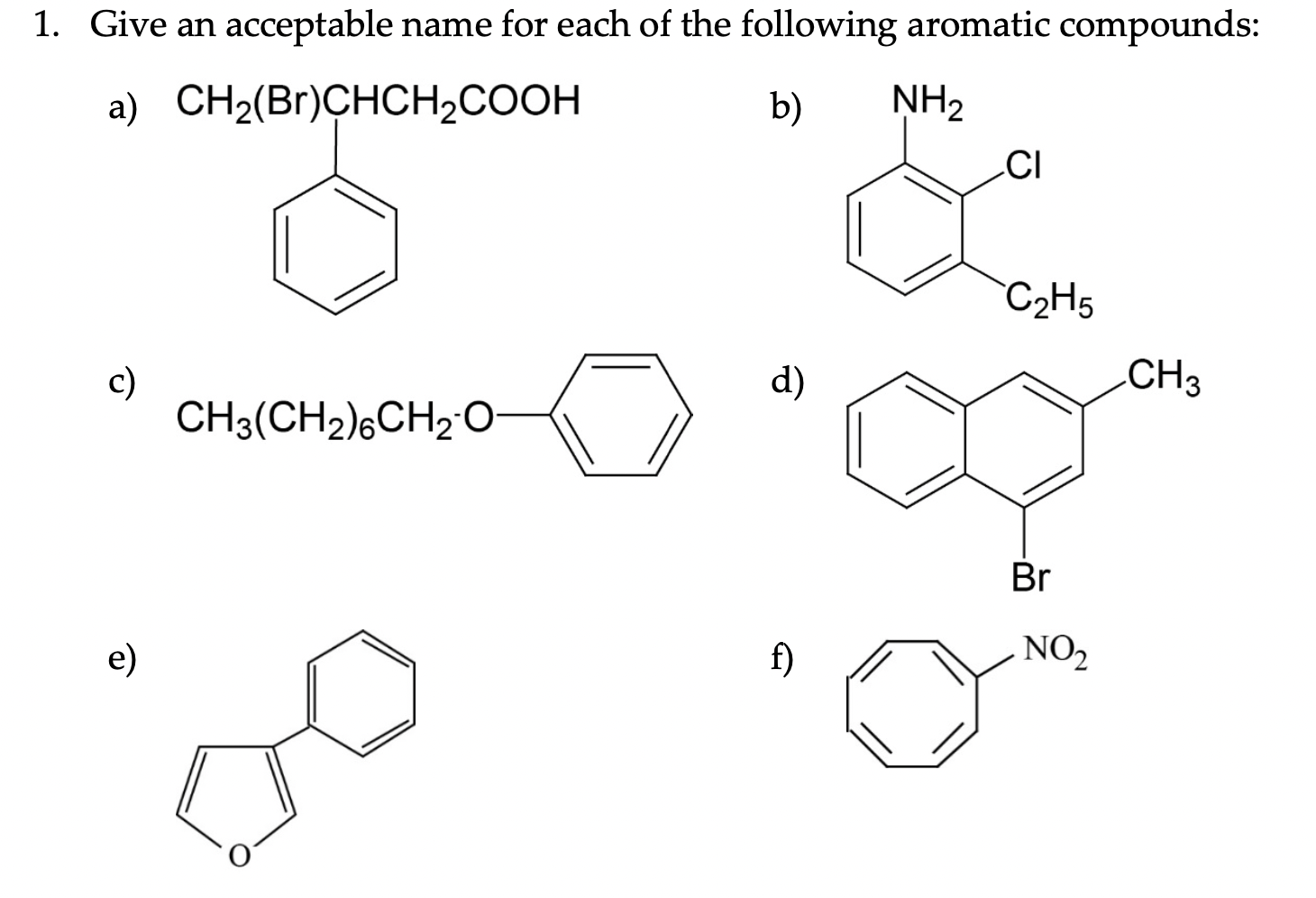 Solved 1. Give an acceptable name for each of the following | Chegg.com