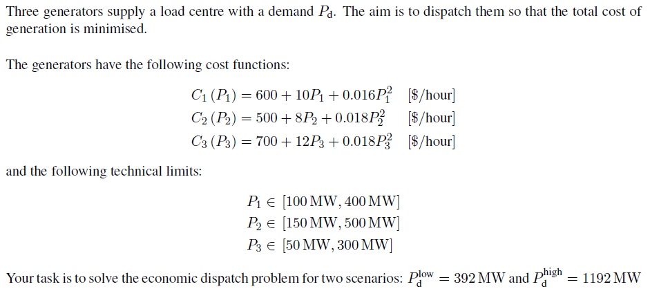 Solved Three generators supply a load centre with a demand | Chegg.com