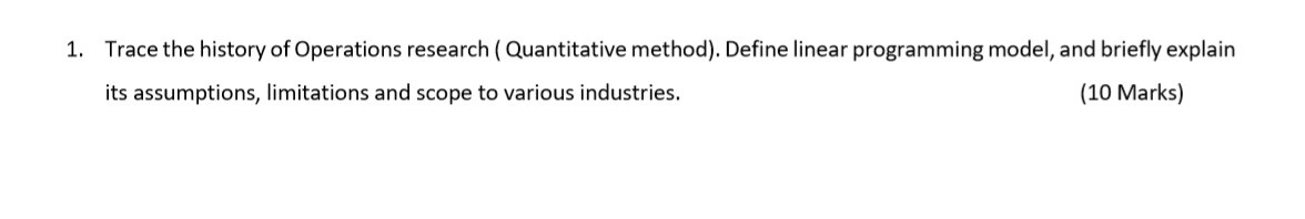 Solved 1. Trace the history of Operations research | Chegg.com