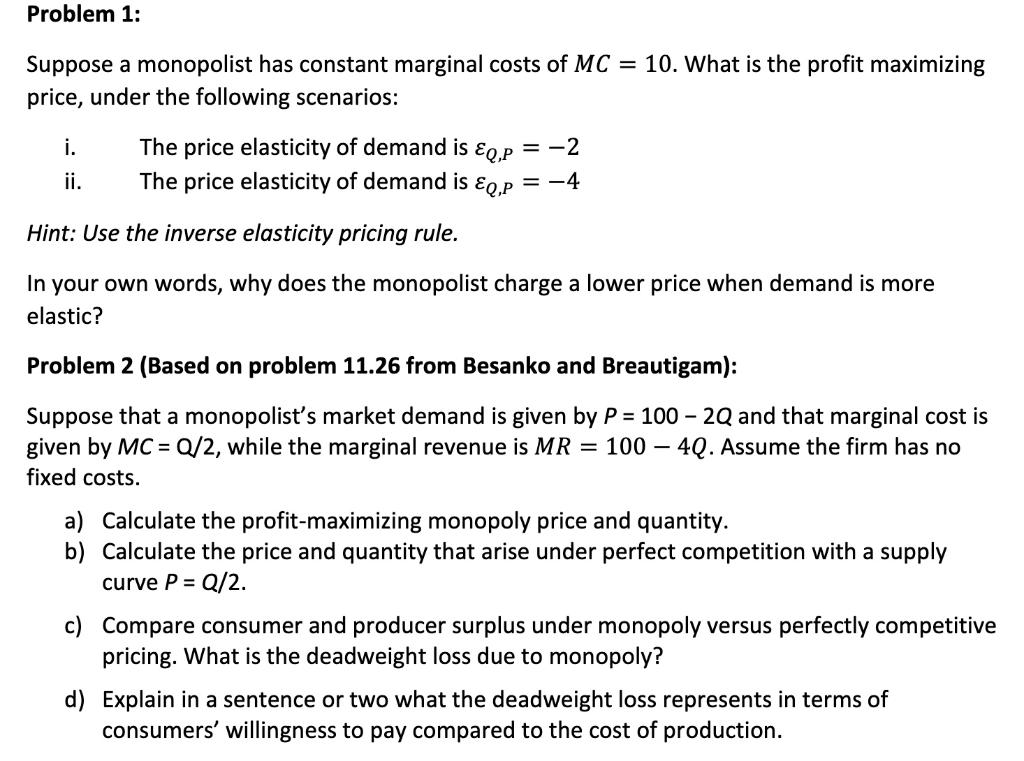 Solved Suppose a monopolist has constant marginal costs of | Chegg.com
