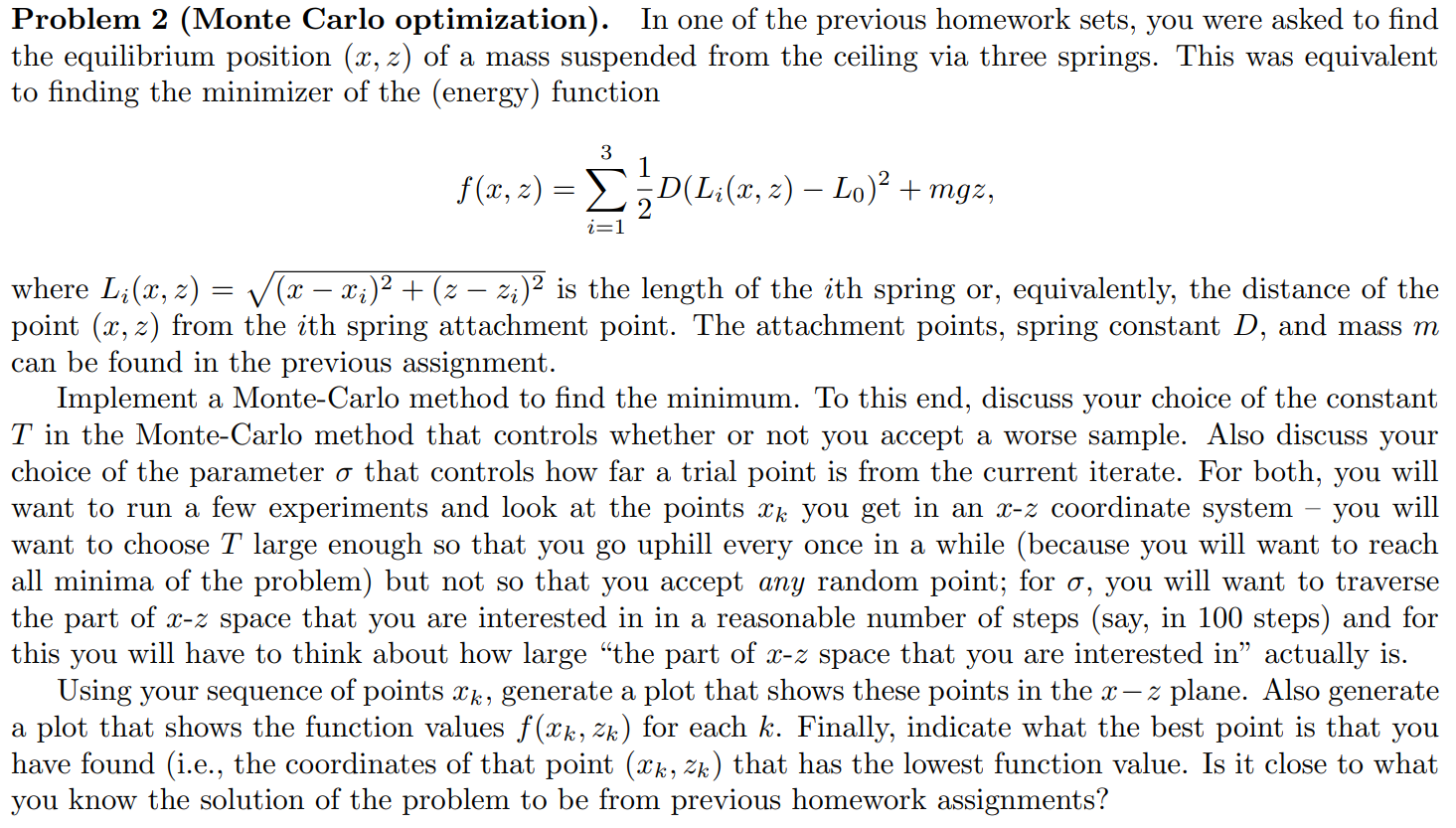 Problem 2 (Monte Carlo optimization). In one of the | Chegg.com