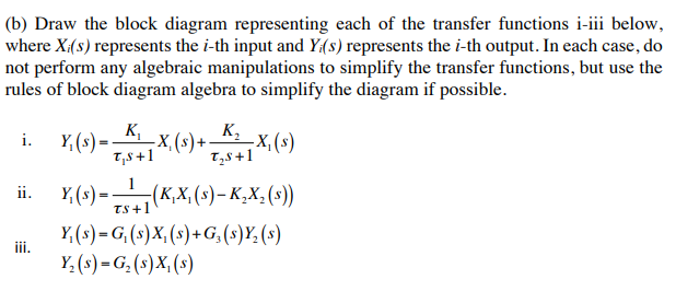 Solved (b) Draw the block diagram representing each of the | Chegg.com