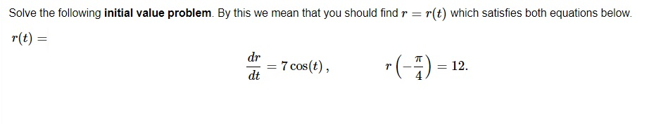 Solved r(t) which satisfies both equations below. Solve the | Chegg.com