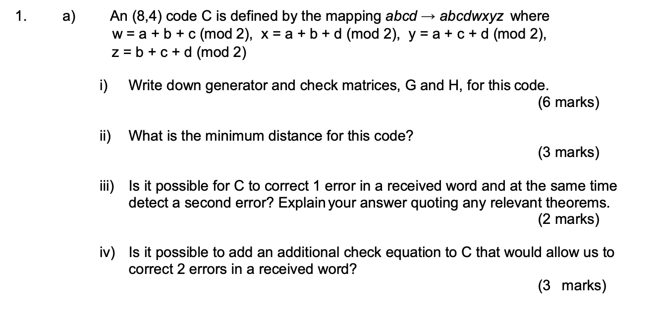 1. a) An (8,4) code C is defined by the mapping abcd | Chegg.com