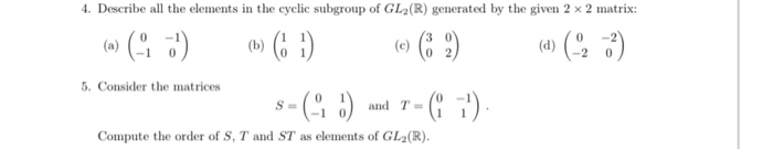 Solved Describe all the elements in the cyclic subgroup of | Chegg.com