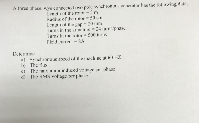 Solved A three phase, wye connected two pole synchronous | Chegg.com