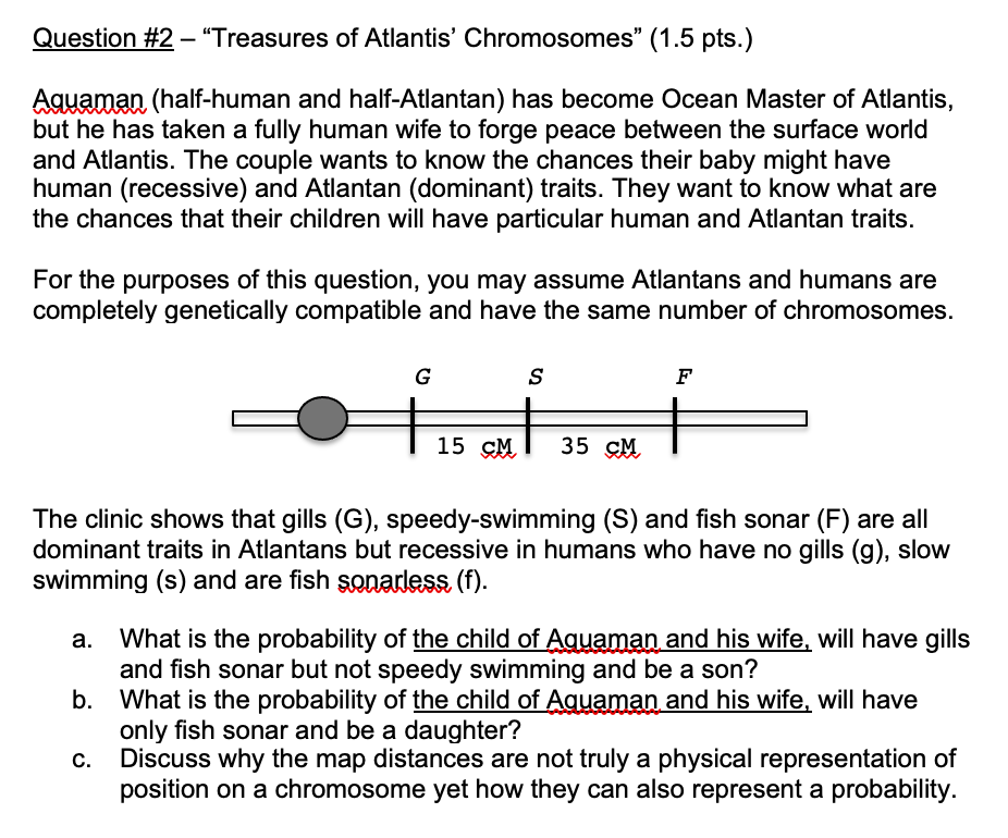 Solved Question #2 - "Treasures of Atlantis' Chromosomes" | Chegg.com