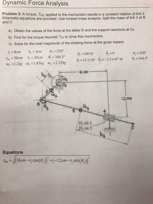 Dynamic Force Analysis Problem 2: A torque, To2, | Chegg.com