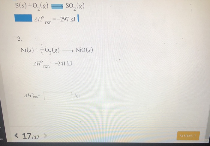 Solved Calculate Δ Hon for the reaction 2Ni(s) + 2S(s) + | Chegg.com