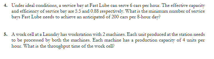 Solved 4. Under ideal conditions, a service bay at Fast Lube | Chegg.com