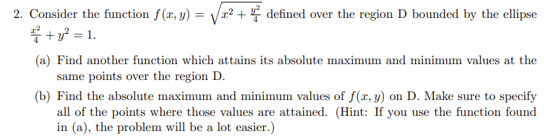 Solved Consider the function f(x,y)=x2+4y2 defined over the | Chegg.com