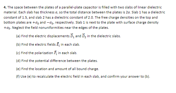 Solved a 4. The space between the plates of a parallel-plate | Chegg.com