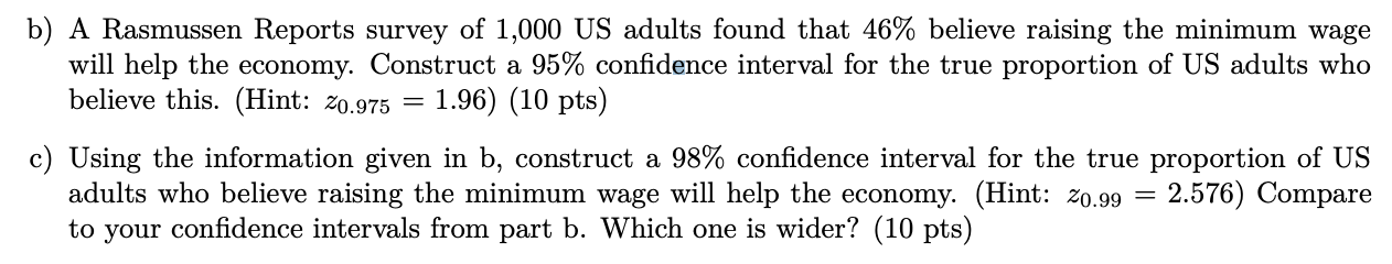 Solved b) A Rasmussen Reports survey of 1,000 US adults | Chegg.com