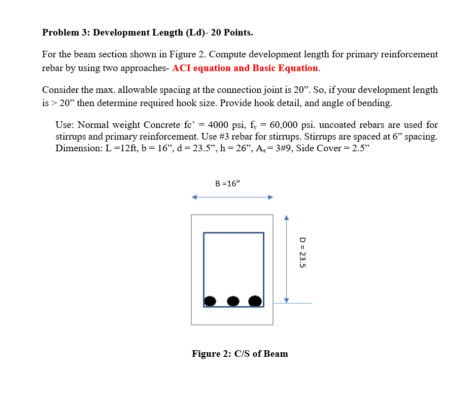 Solved Problem 3: Development Length (Ld)- 20 Points. For | Chegg.com