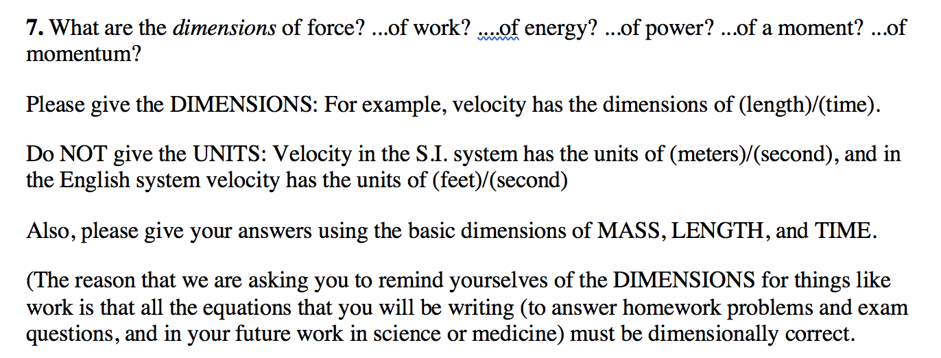 Solved 7. What are the dimensions of force? ...of work?...of | Chegg.com