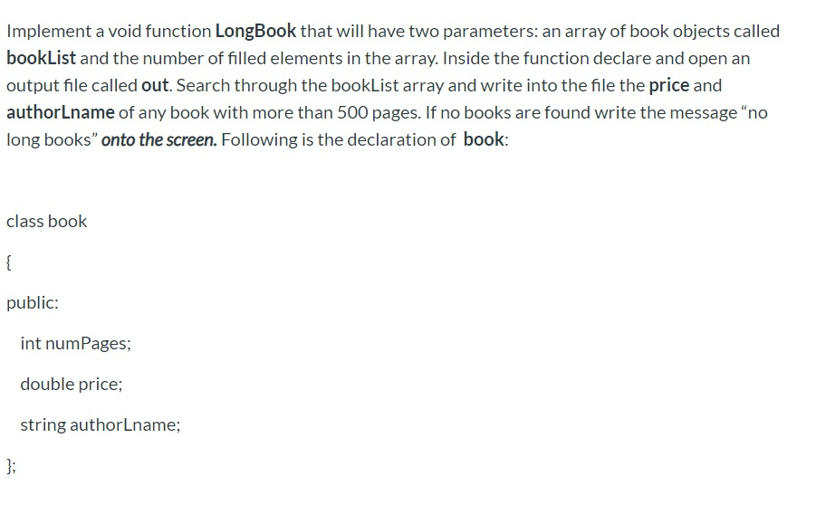 Solved Implement a void function LongBook that will have two | Chegg.com