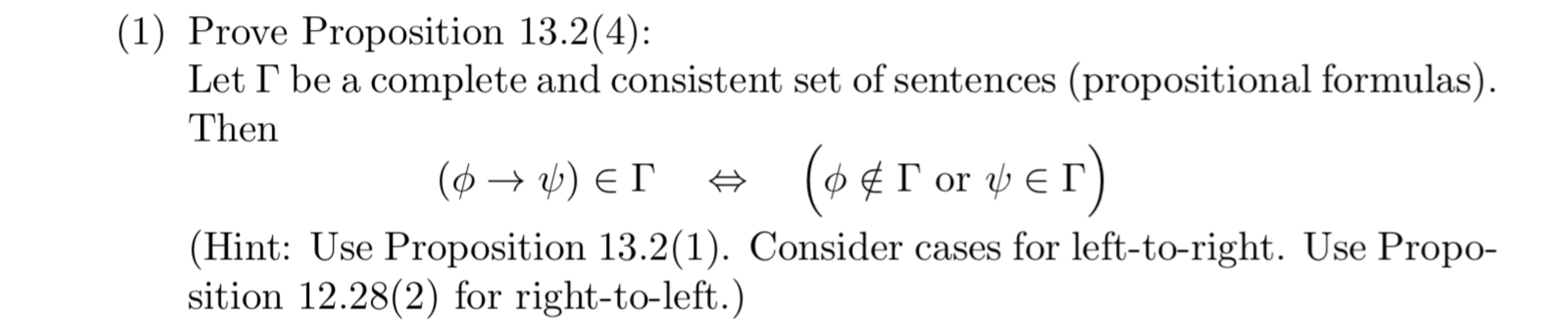 Solved (1) ﻿Prove Proposition 13.2(4):Let Γ ﻿be a complete | Chegg.com