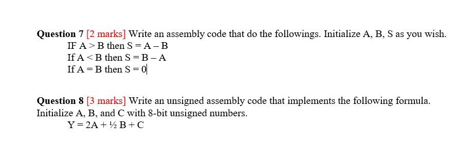 Solved Question 7 [2 marks] Write an assembly code that do | Chegg.com