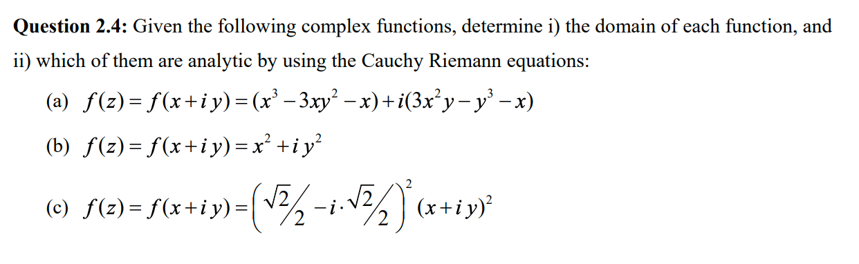 Solved Question 2.4: Given the following complex functions, | Chegg.com