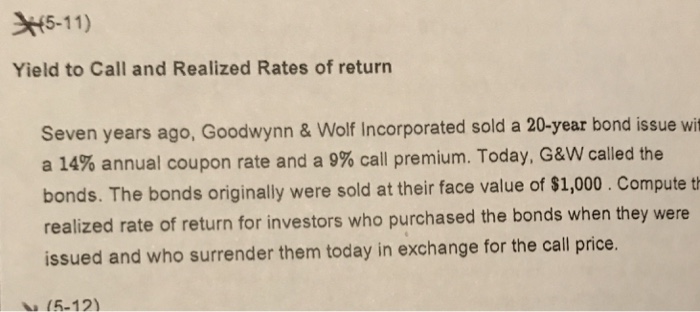 Solved Yield to Call and Realized Rates of return Seven | Chegg.com