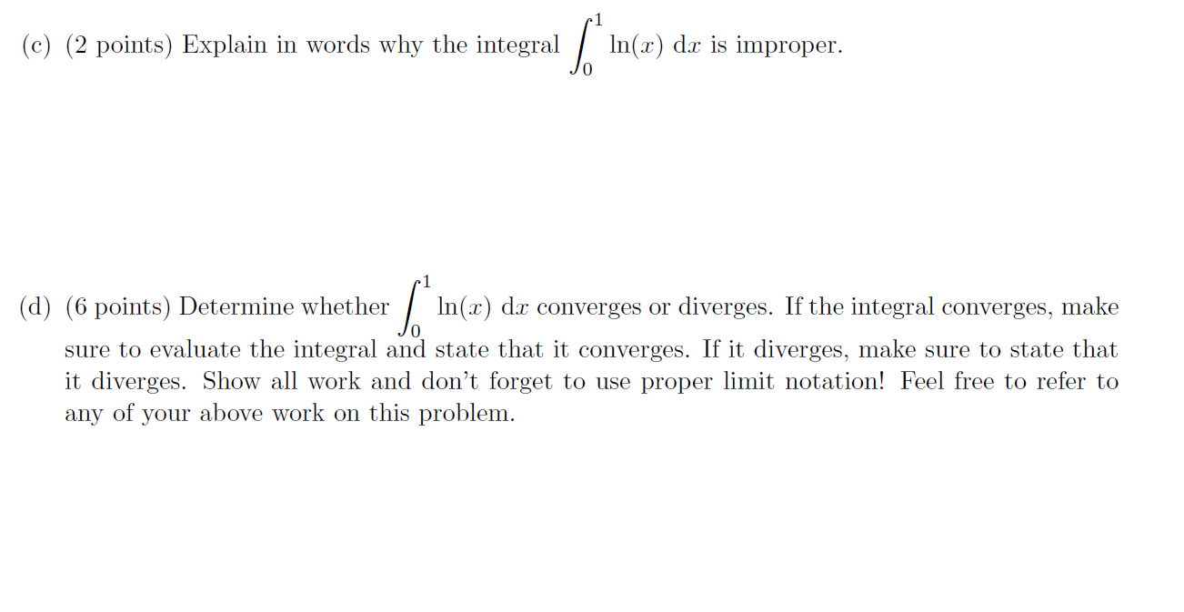 Solved 2. Consider the following integral / In(x) dx. (a) (2 | Chegg.com