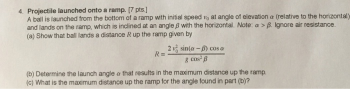 Solved 4. Projectile launched onto a ramp. [7 pts.] A ball | Chegg.com