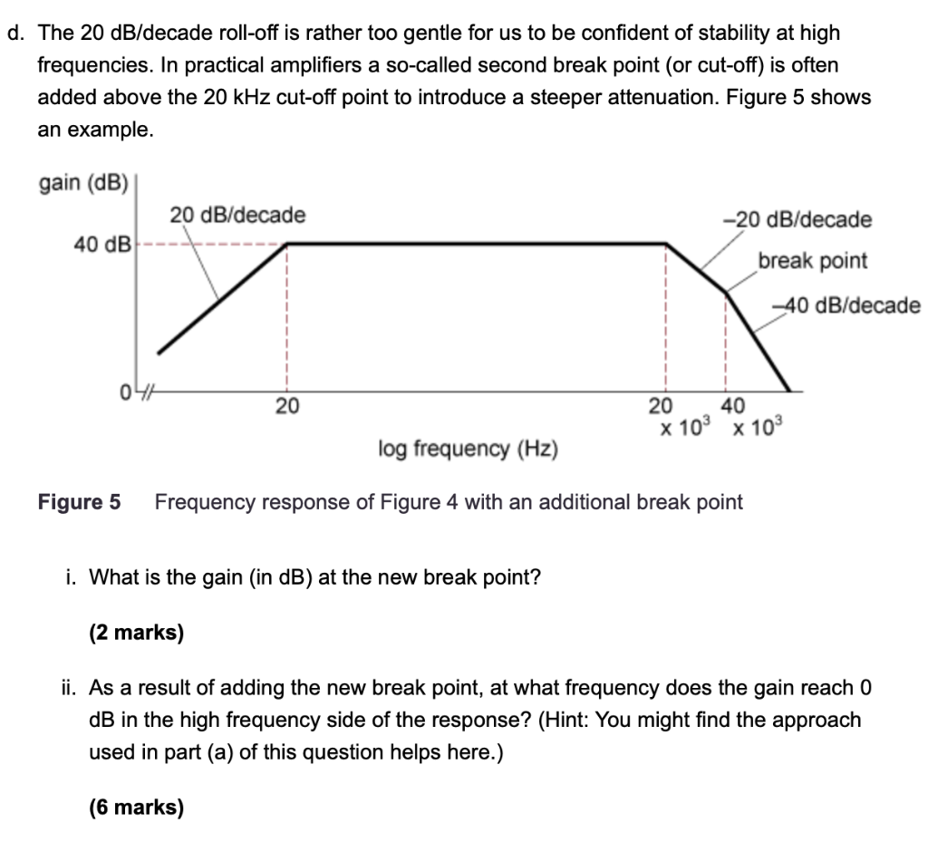 Solved d. The 20 dB/decade roll-off is rather too gentle for | Chegg.com