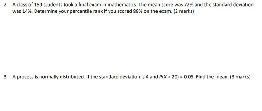 Solved 2. A class of 150 students took a final exam in | Chegg.com