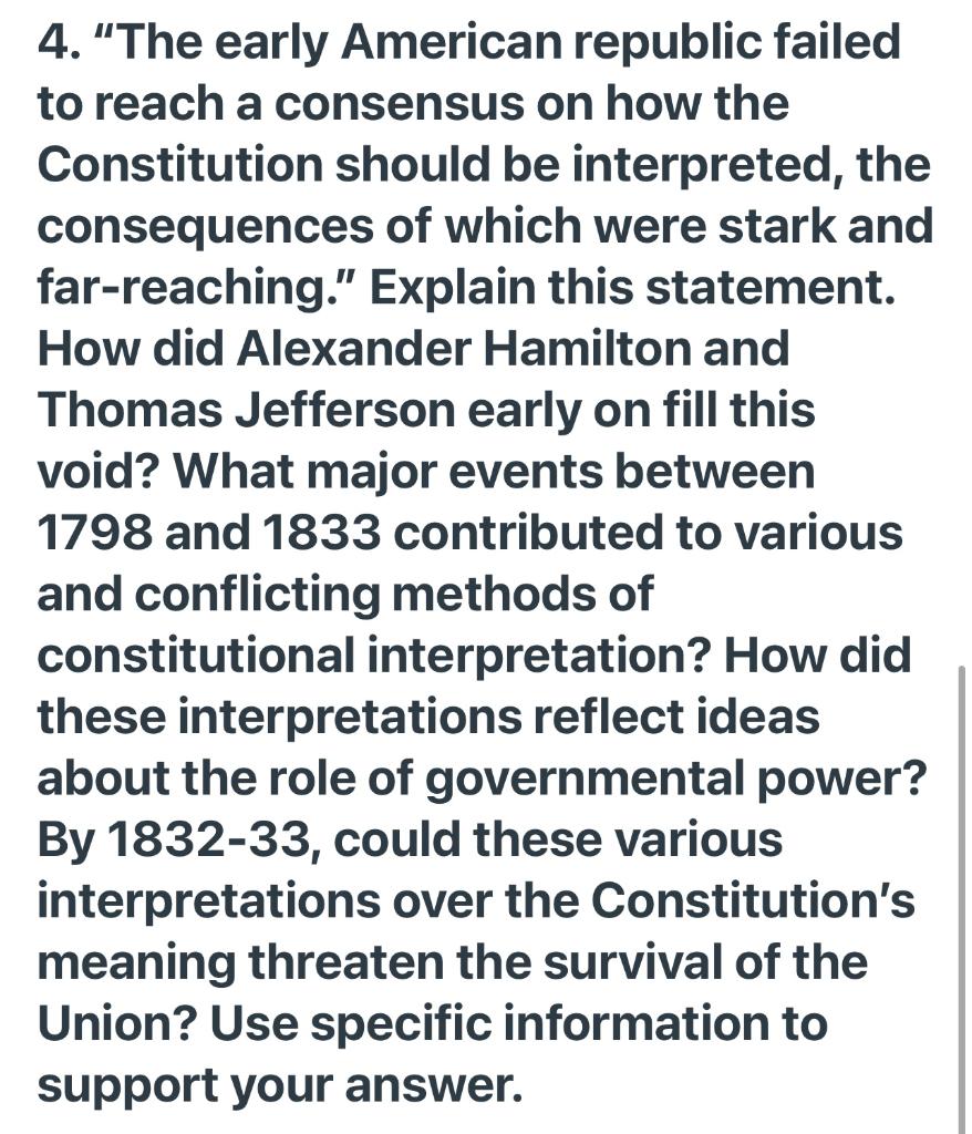 4. "The early American republic failed to reach a | Chegg.com