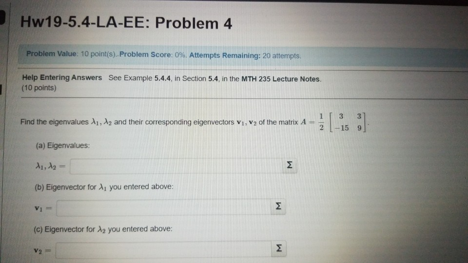 Solved Hw19-5.4-LA-EE: Problem 4 Problem Value: 10 point(s). | Chegg.com