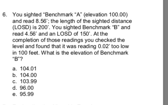 Solved 6. You sighted "Benchmark “A" (elevation 100.00) and | Chegg.com