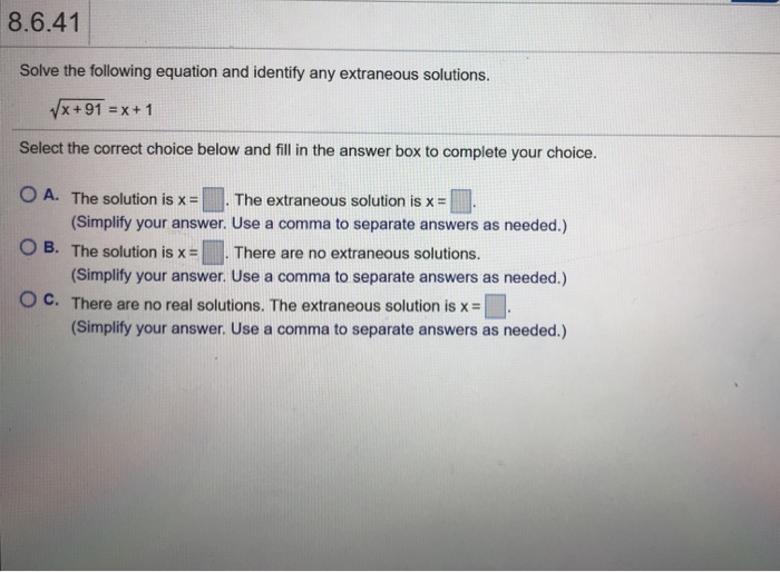 Solved 8.6.41 Solve the following equation and identify any | Chegg.com