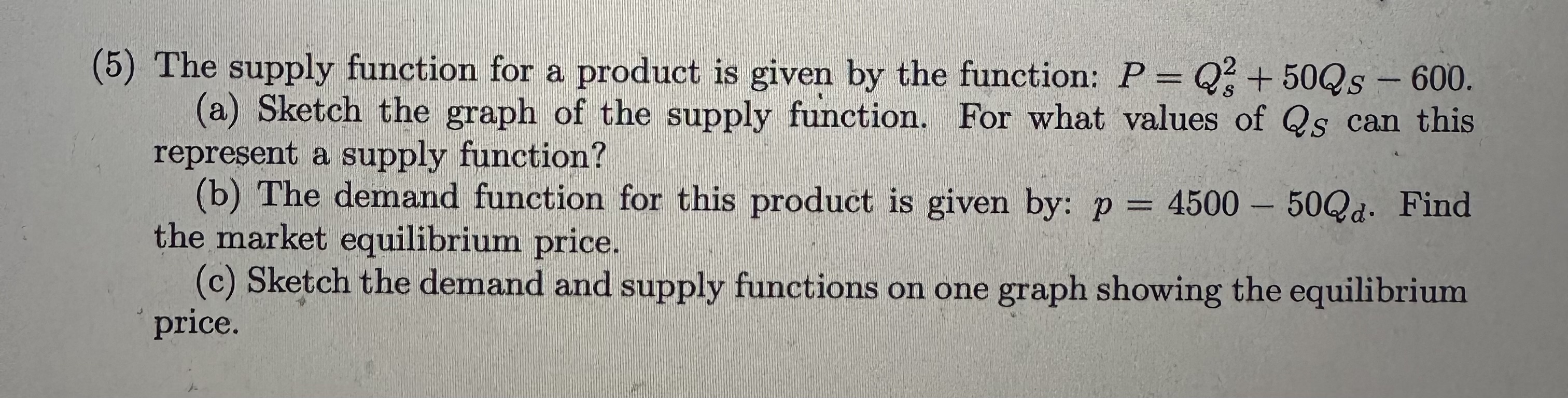 Solved (5) The supply function for a product is given by the | Chegg.com