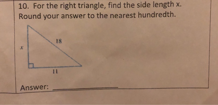 Solved 10. For the right triangle, find the side length x. | Chegg.com