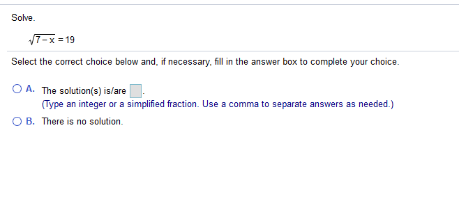 Solved Solve. 17- x = 19 Select the correct choice below | Chegg.com