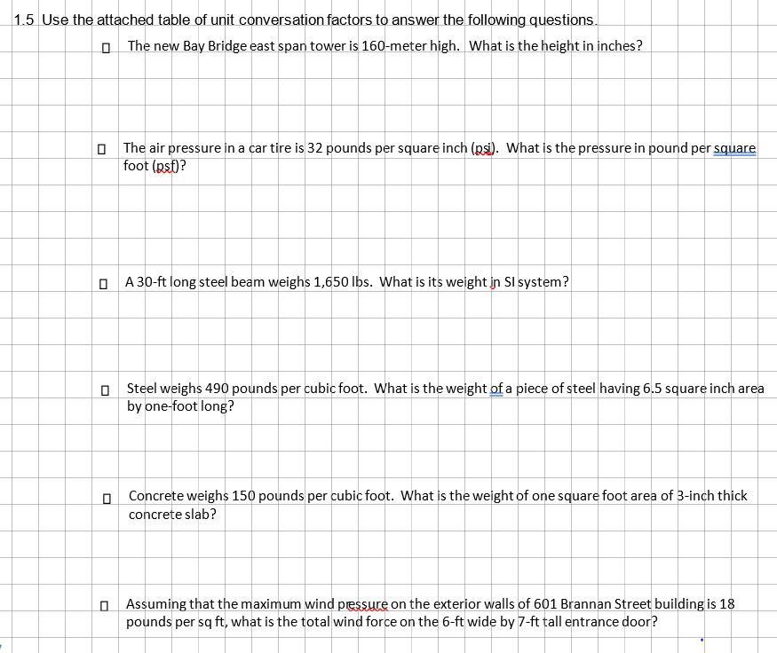 Solved 1.5 Use the attached table of unit conversation | Chegg.com